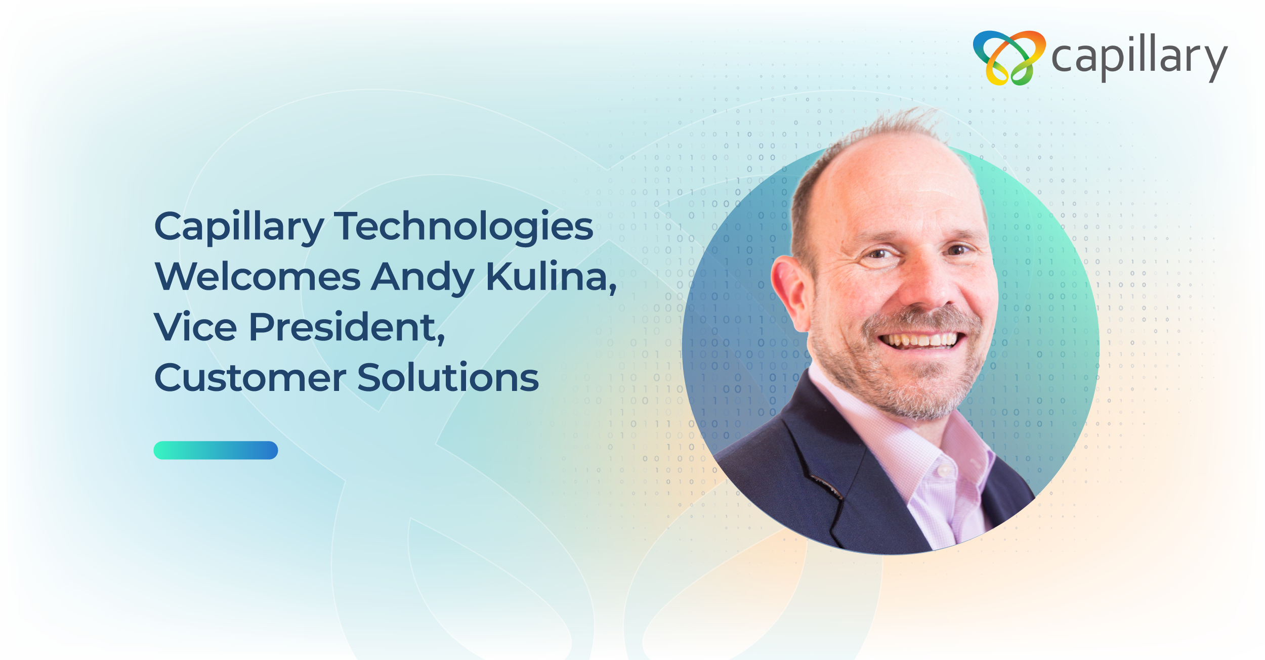 Capillary Technologies Appoints Loyalty Veteran Andy Kulina to ...